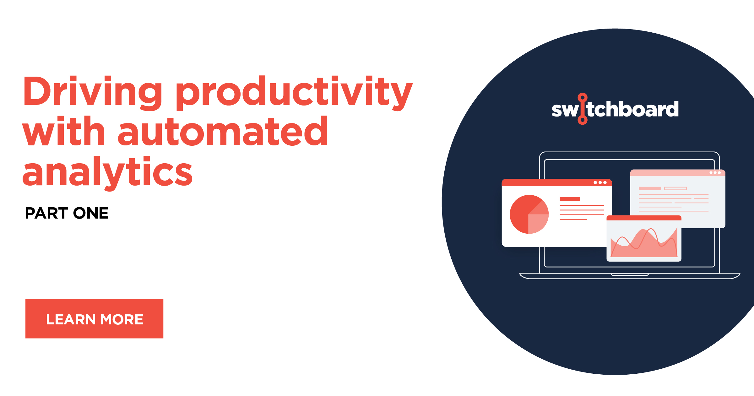 How to drive productivity with automated data analytics - Part 1 - Switchboard Software