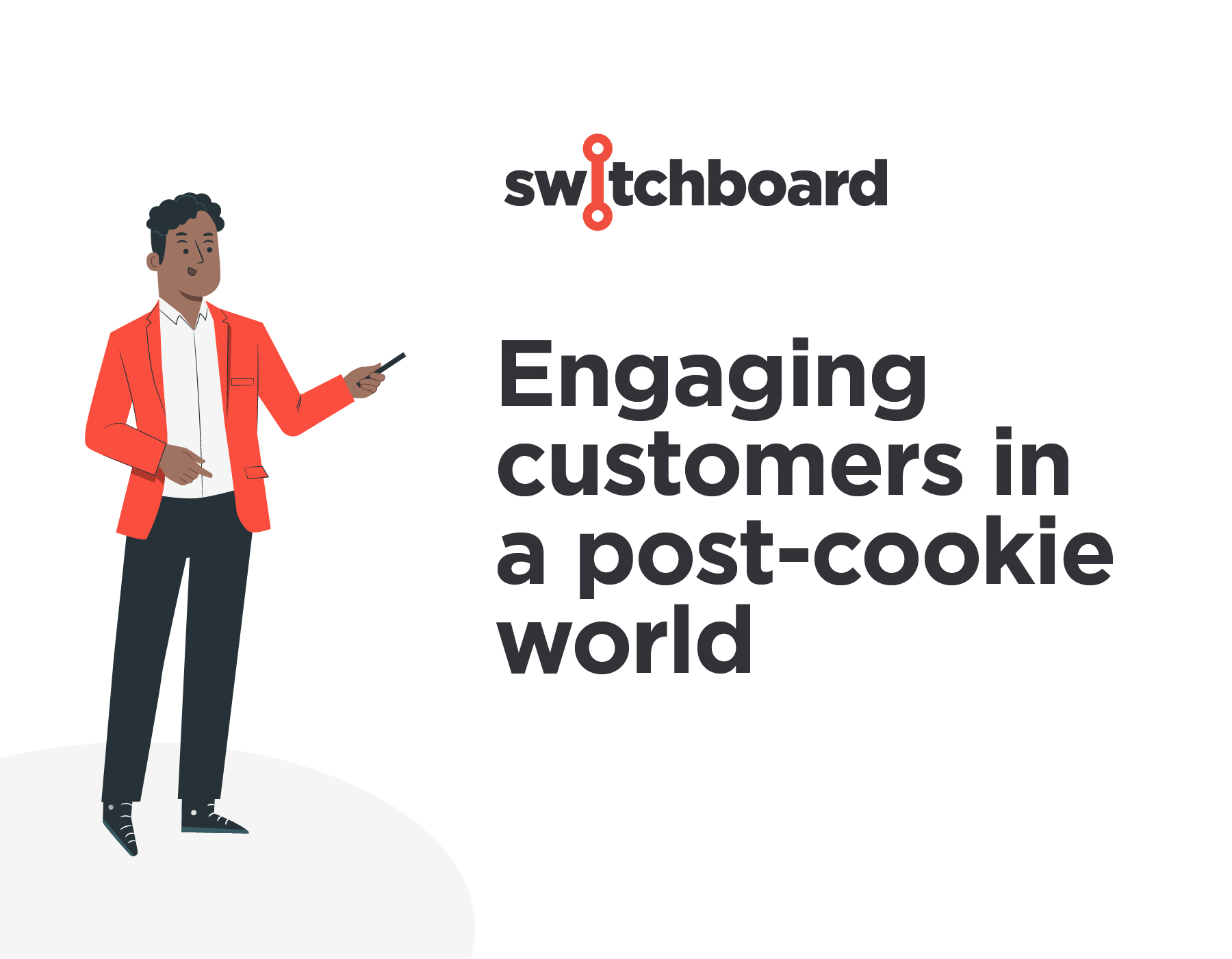 What will a post-cookie world look like? - Switchboard Software
