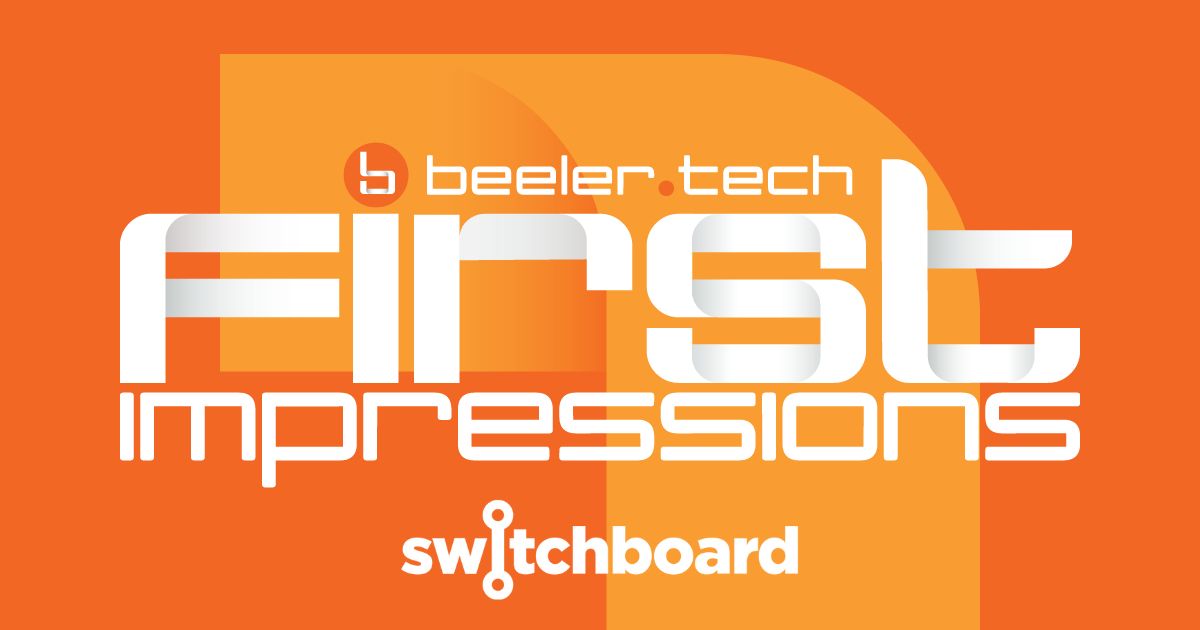 Beeler.Tech First Impressions with Switchboard's CTO, Michael Manoochehri - Switchboard Software